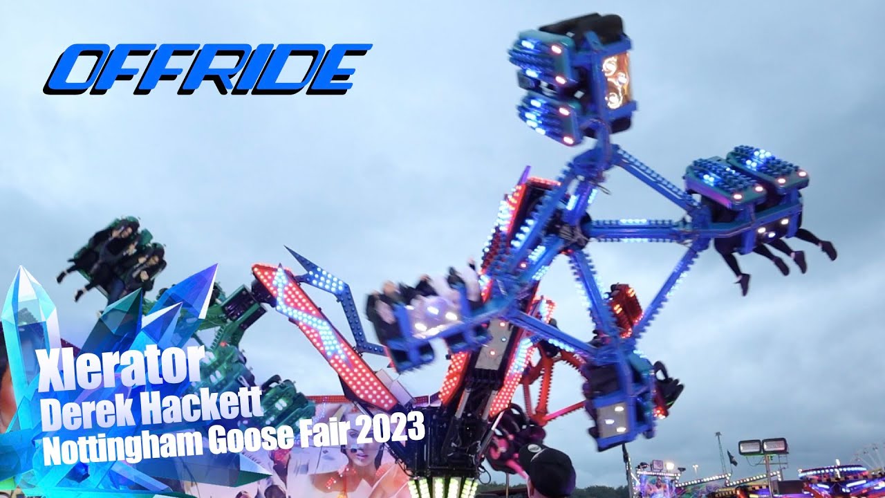 Xlerator - Derek Hackett (Offride) @ Nottingham Goose Fair 2023 - YouTube