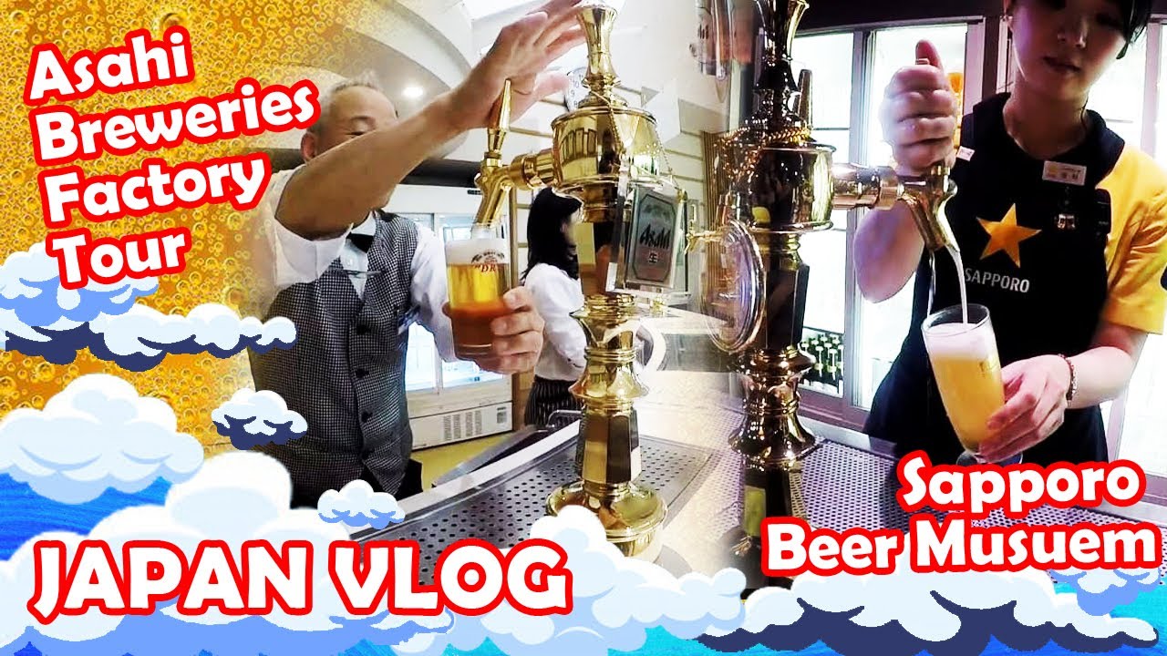Beer Tour !!!- Asahi Breweries Factory Tour & Sapporo Beer Museum ...