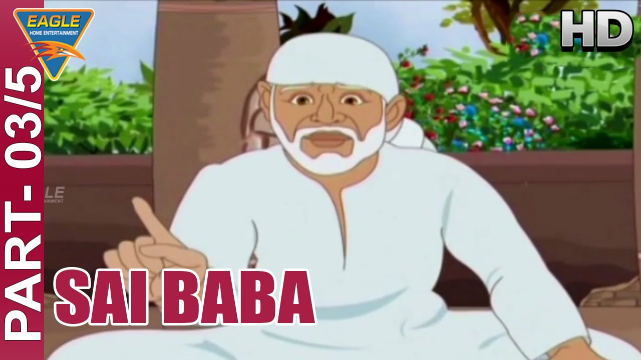 Sai Baba Kids Animated Hindi Movie Part 03/5 || Kids Animation Stories ...