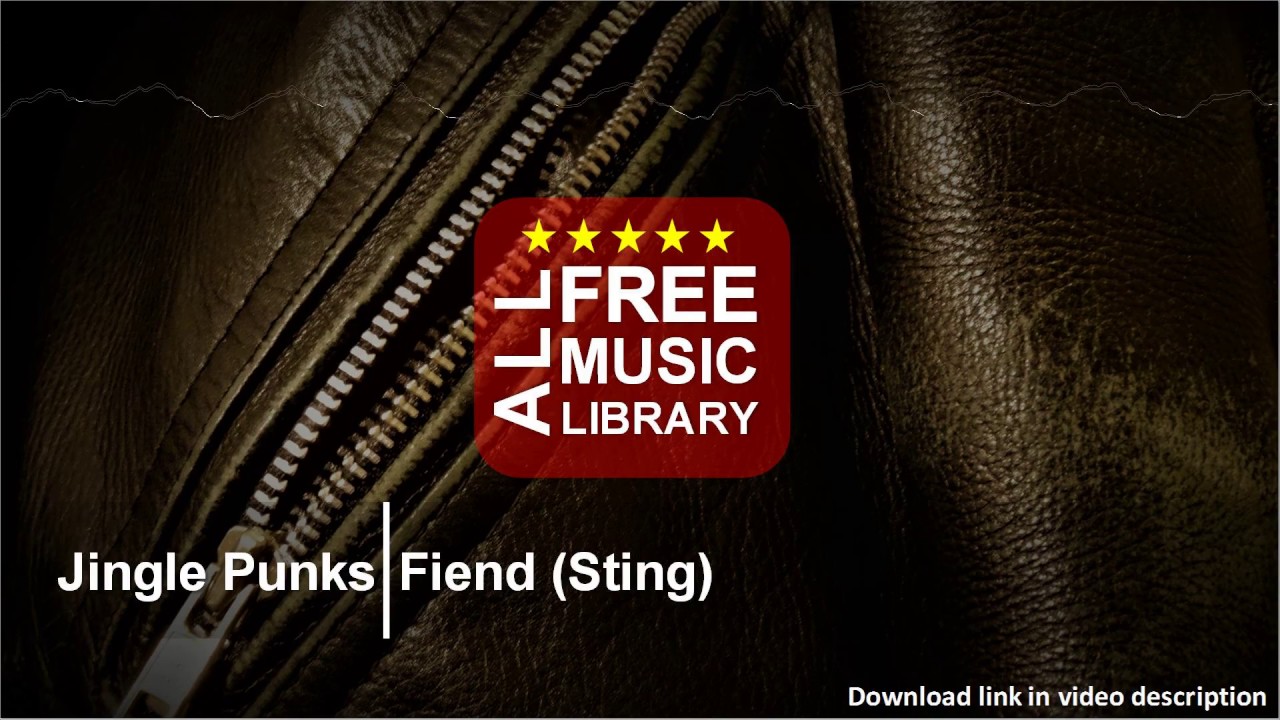 All Free Music Library | Fiend (Sting) - Jingle Punks - YouTube