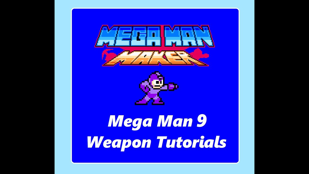 Master Mega Man 9's Weapon Arsenal in Mega Man Maker! - YouTube