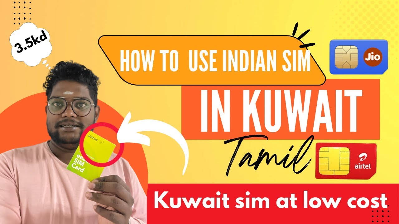 How to use Indian sim in kuwait|how to buy new sim at cheap price in ...