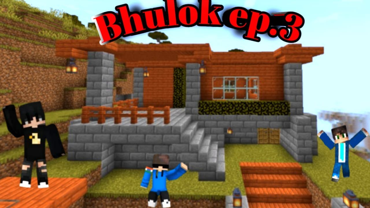 Minecraft | I make a house🏠🏠 in Bhulok - Bhulok EP 3 ...