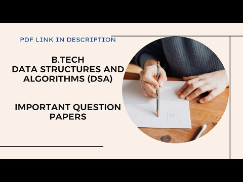 Important Question Papers| B.Tech Data Structures and Algorithms (DSA ...
