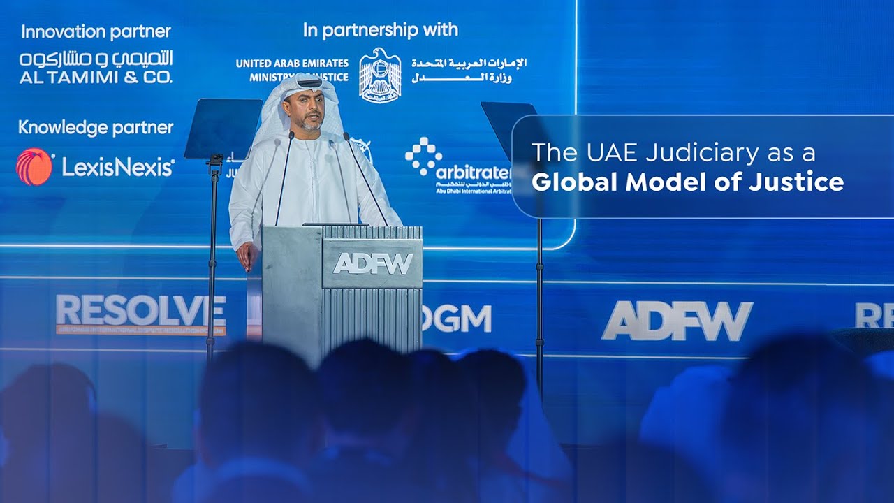 #ADFW2025 | The UAE Judiciary as Global Model of Justice - YouTube