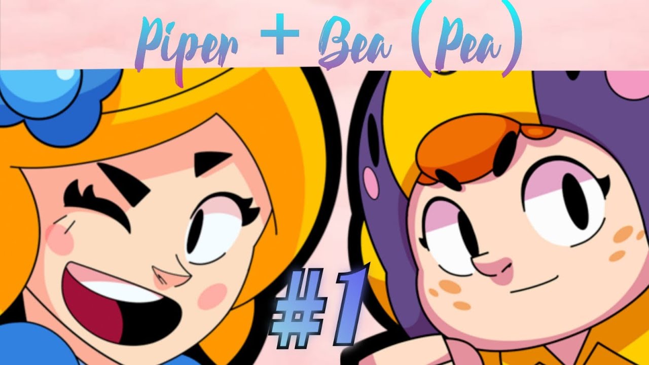 Piper+Bea=Pea /Best Showdown duo!\ |BS_Duo| - YouTube