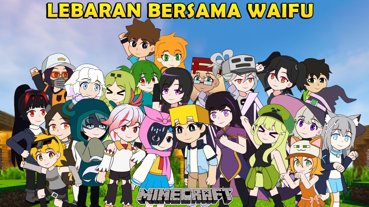 LEBARAN BERSAMA WAIFU MINECRAFT - Animasi Minecraft - YouTube