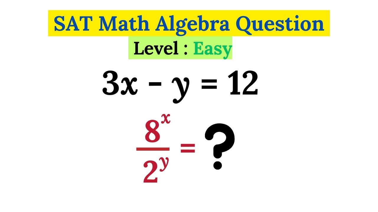 Can You Solve This SAT Math Algebra Question? | Level EASY - YouTube