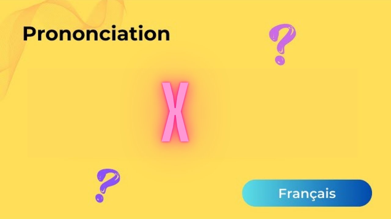 Prononciation X en Français - YouTube