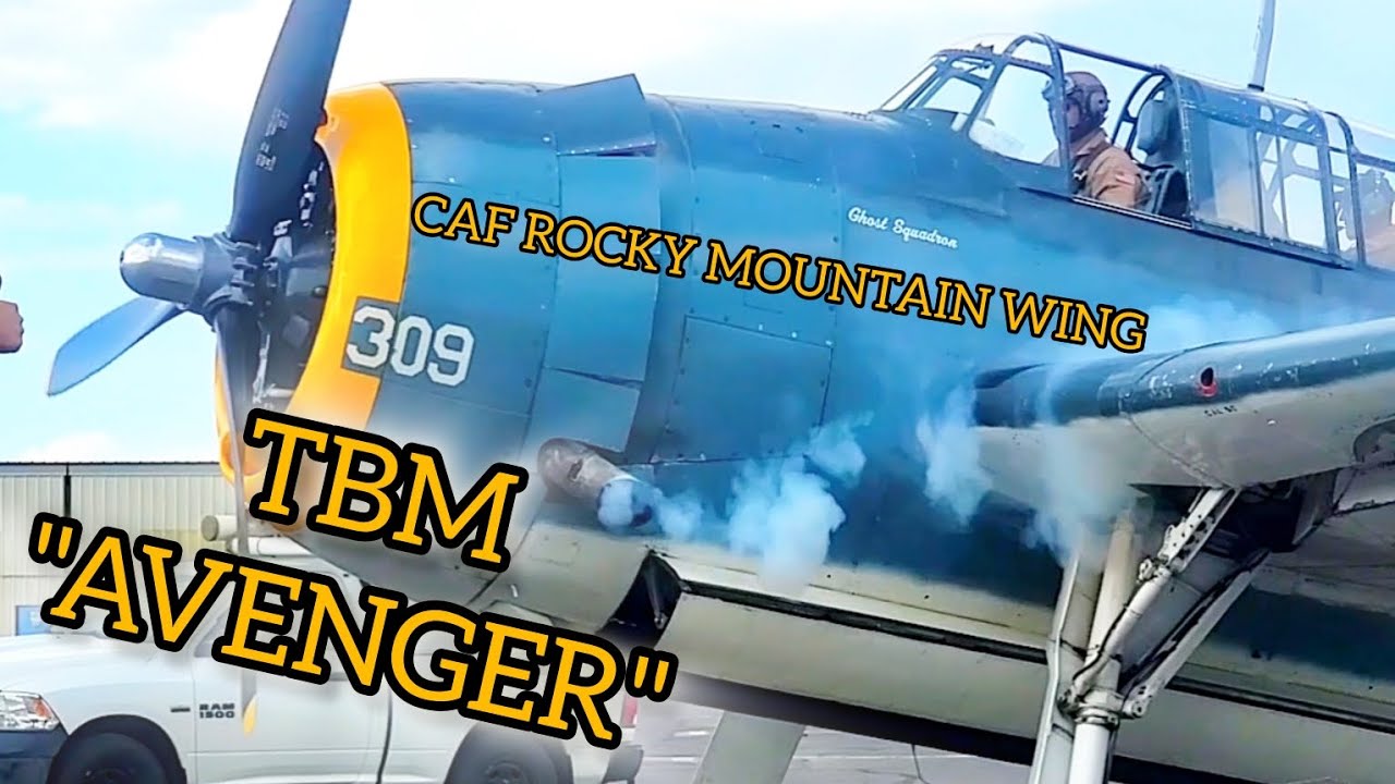 TBM "AVENGER" of the CAF Rocky Mountain Wing - YouTube
