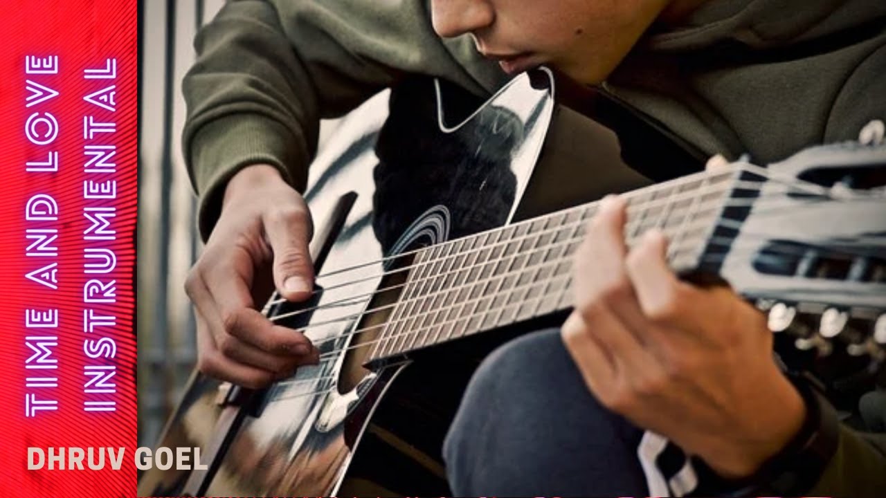Dhruv Goel - Time and Love Instrumental Free Guitar - YouTube