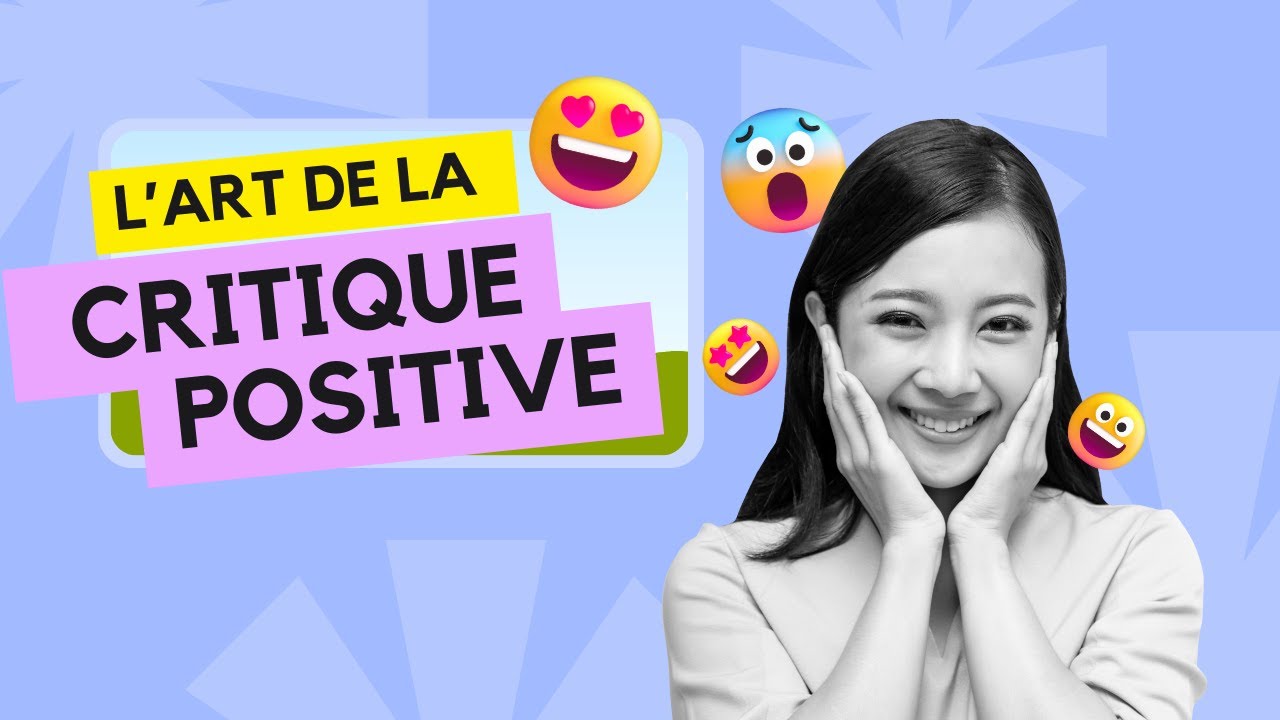L'art de la critique positive - YouTube