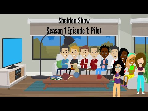 Sheldon Show Season 1 Episode 1: Pilot - YouTube