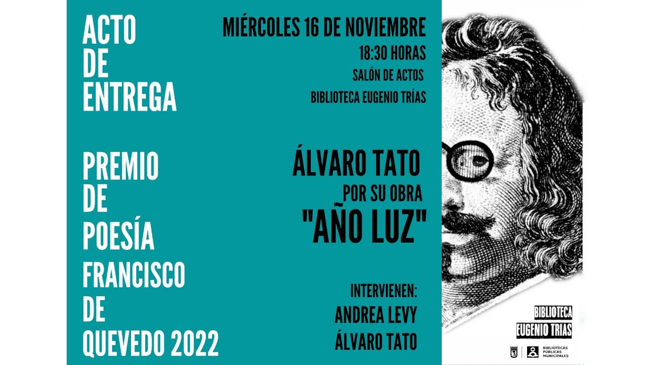 Acto de entrega premio de poesía Francisco de Quevedo 2022 a Álvaro ...