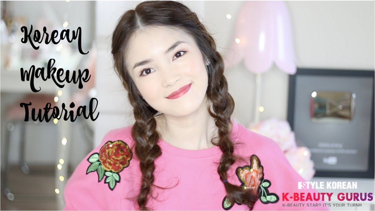 Korean Makeup Tutorial Stylekorean K-Beauty Gurus | mattalehang - YouTube