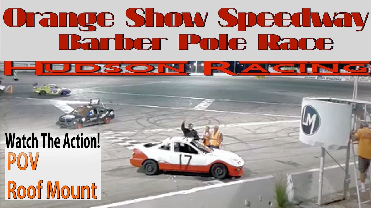 Orange Show Speedway || POV Barber pole Race 8-5-17 Driver Mike Hudon ...