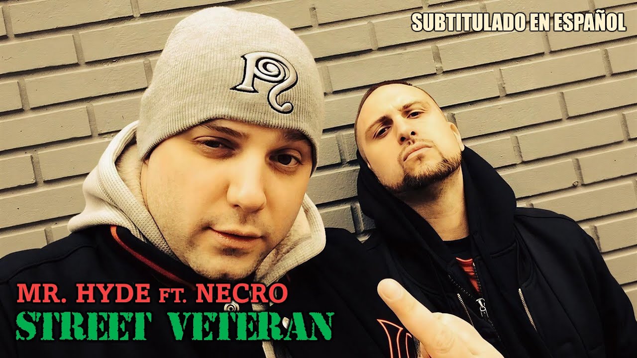 Mr. Hyde ft. Necro - Street Veteran | (Subtitulado en español) (Prod ...