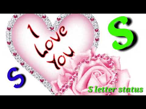 S letter WhatsApp status song status whatsaap status ss status s