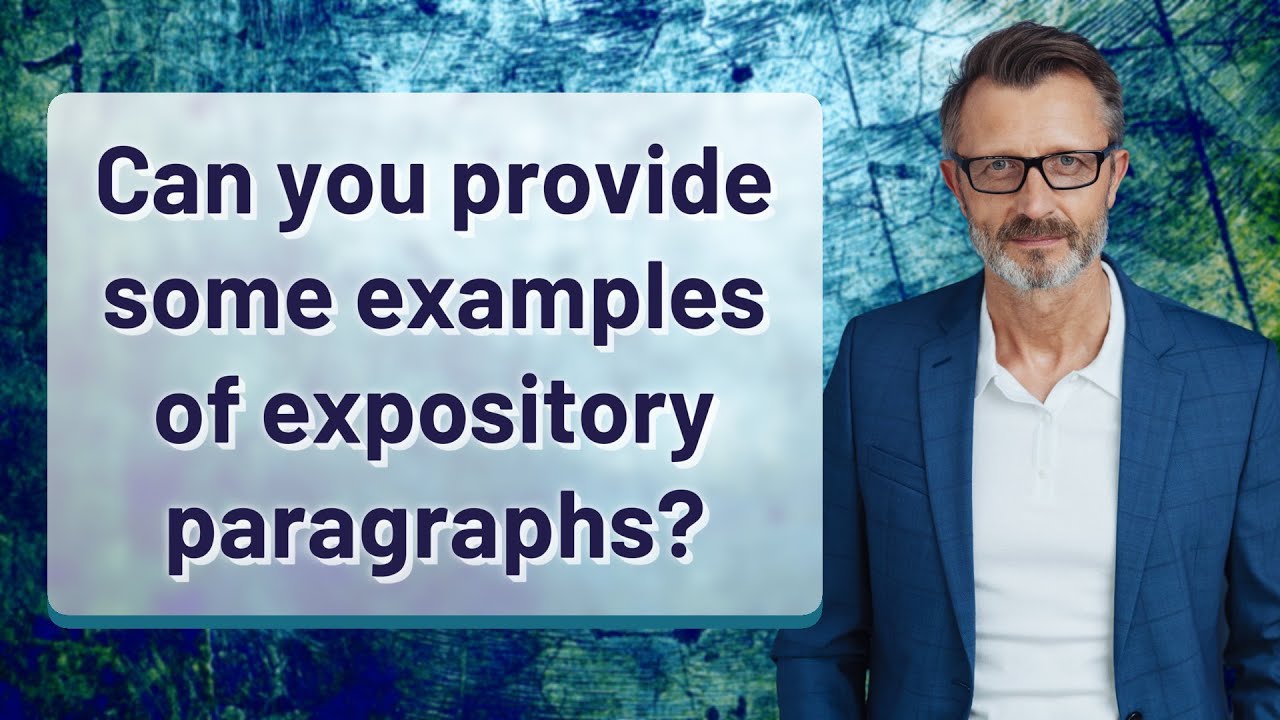 Can you provide some examples of expository paragraphs? - YouTube