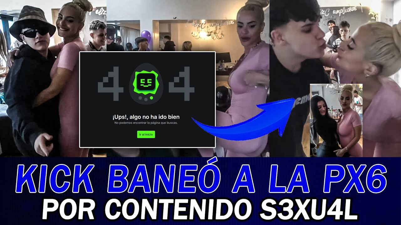 ¡BANEARON a LA PX6 de KICK! - YouTube