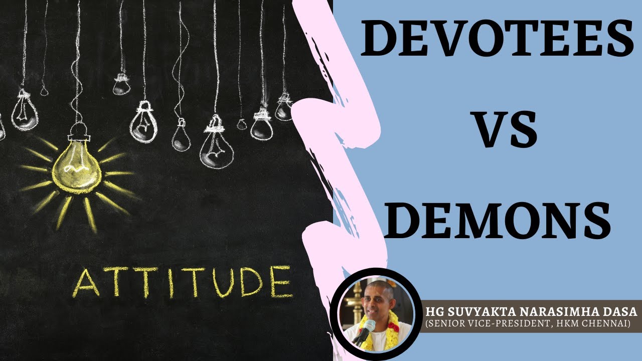 Srimad Bhagavatam 3.17.20 | Attitude devotees vs demons | HG Suvyakta ...