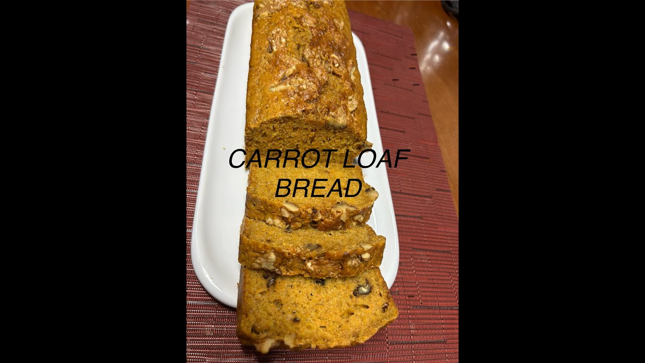 Carrot Loaf Bread cake Recipe - YouTube