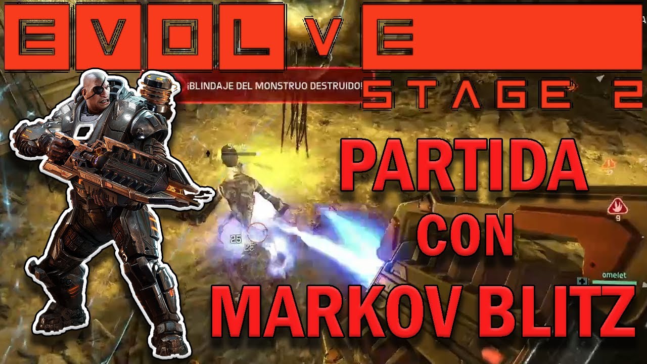 SE ME BUGEO EL MAPA XD CON MARKOV BLITZ | EVOLVE MULTIPLAYER 2022 | #32 ...