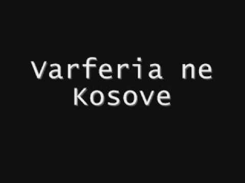 varferia ne kosove - YouTube