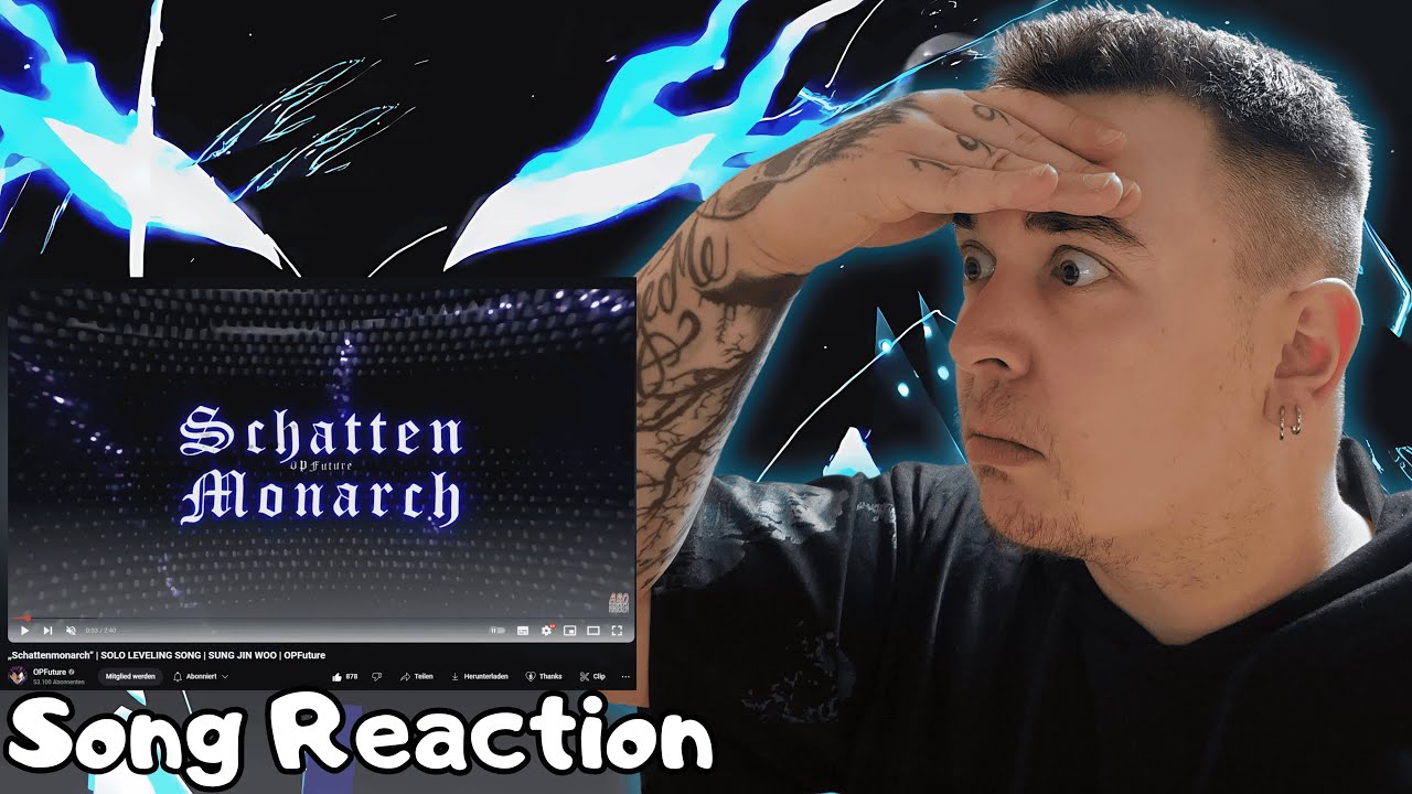 VOR DEM MONARCH WIRD SICH VERNEIGT!! | OPFuture - ''Schattenmonarch'' | Hermi693 Reaction - YouTube