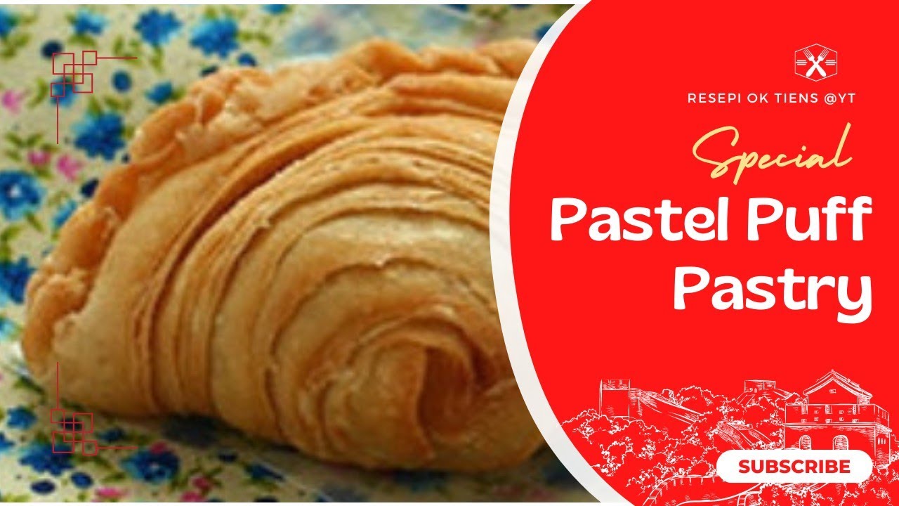 resep pastel puff pastry yang renyah berlapis dan lembut pokoknya enak ...