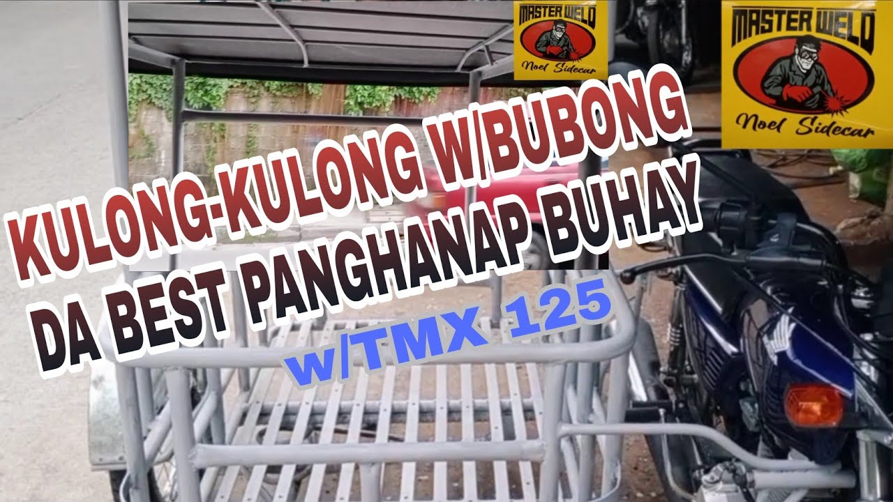 KULONG-KULONG SIDECAR PART 2||ALIGN INTO TMX HONDA 125|MASTER WELD TV ...