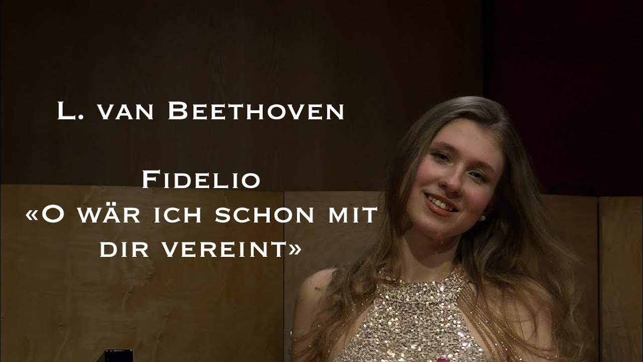 Anastasiia Kolabanova - Beethoven - Arie der Marzelline aus "Fidelio" - YouTube