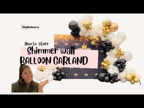 How to Store and Install Shimmer Backdrop | Balloon Garland | Sequent ...
