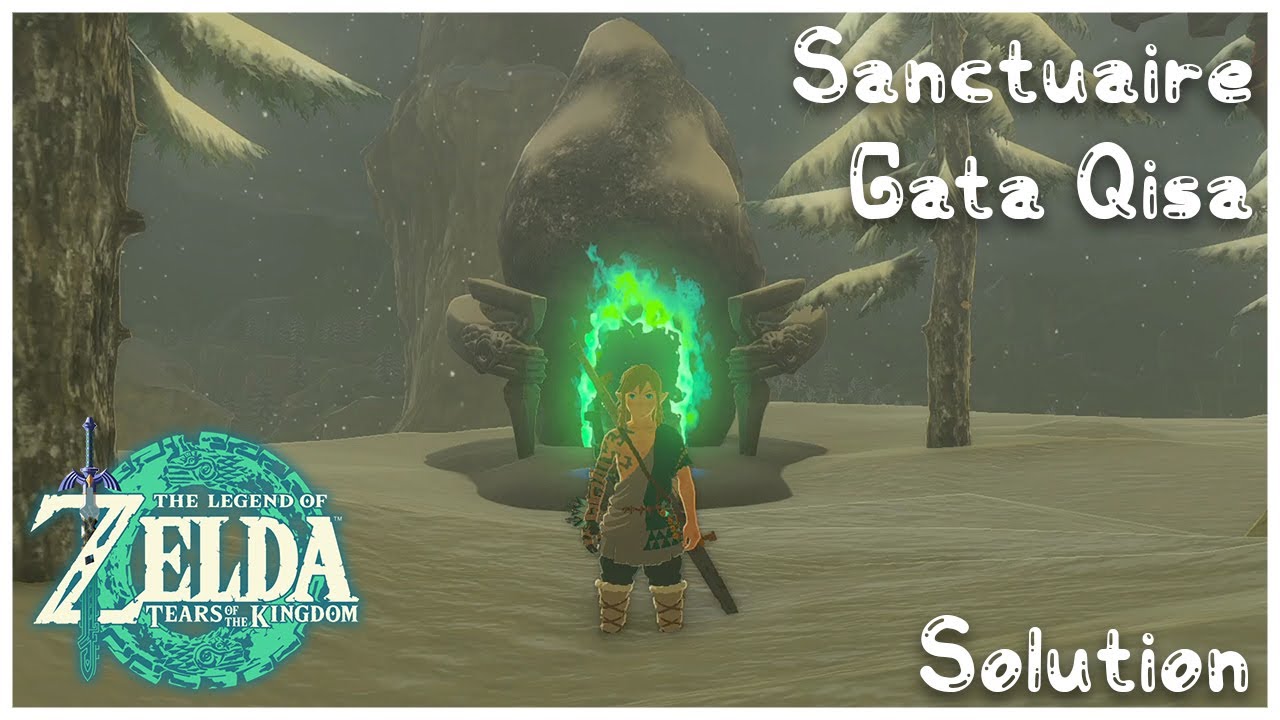 Gata Qisa - SANCTUAIRE - ZELDA TOTK - ( Solution ) - YouTube