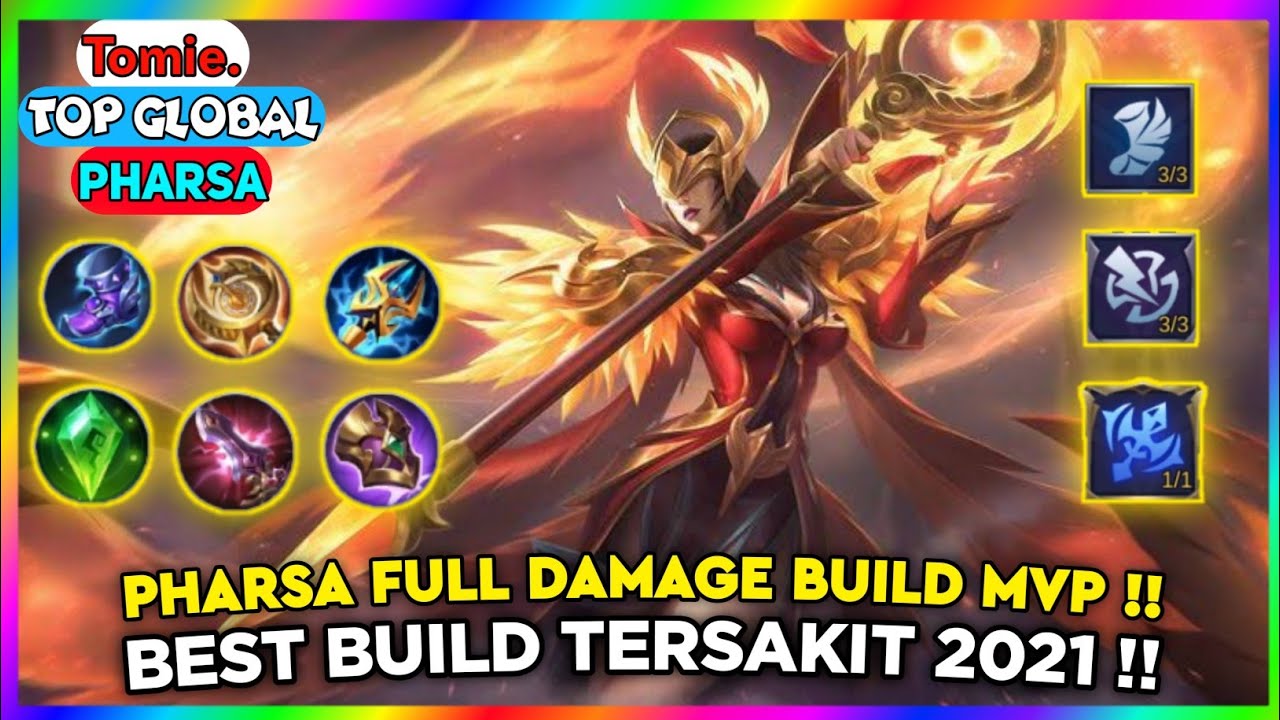 Pharsa Full Damage Build MVP! Pharsa Item Tersakit Top 1 Global By ...