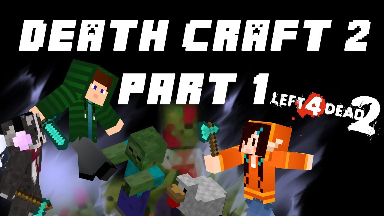 Left4Dead 2 - Deathcraft (Part 1): Minecraft in Left4Dead! - YouTube