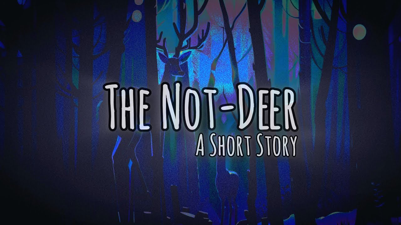(Horror Short Story) The Not-Deer - YouTube