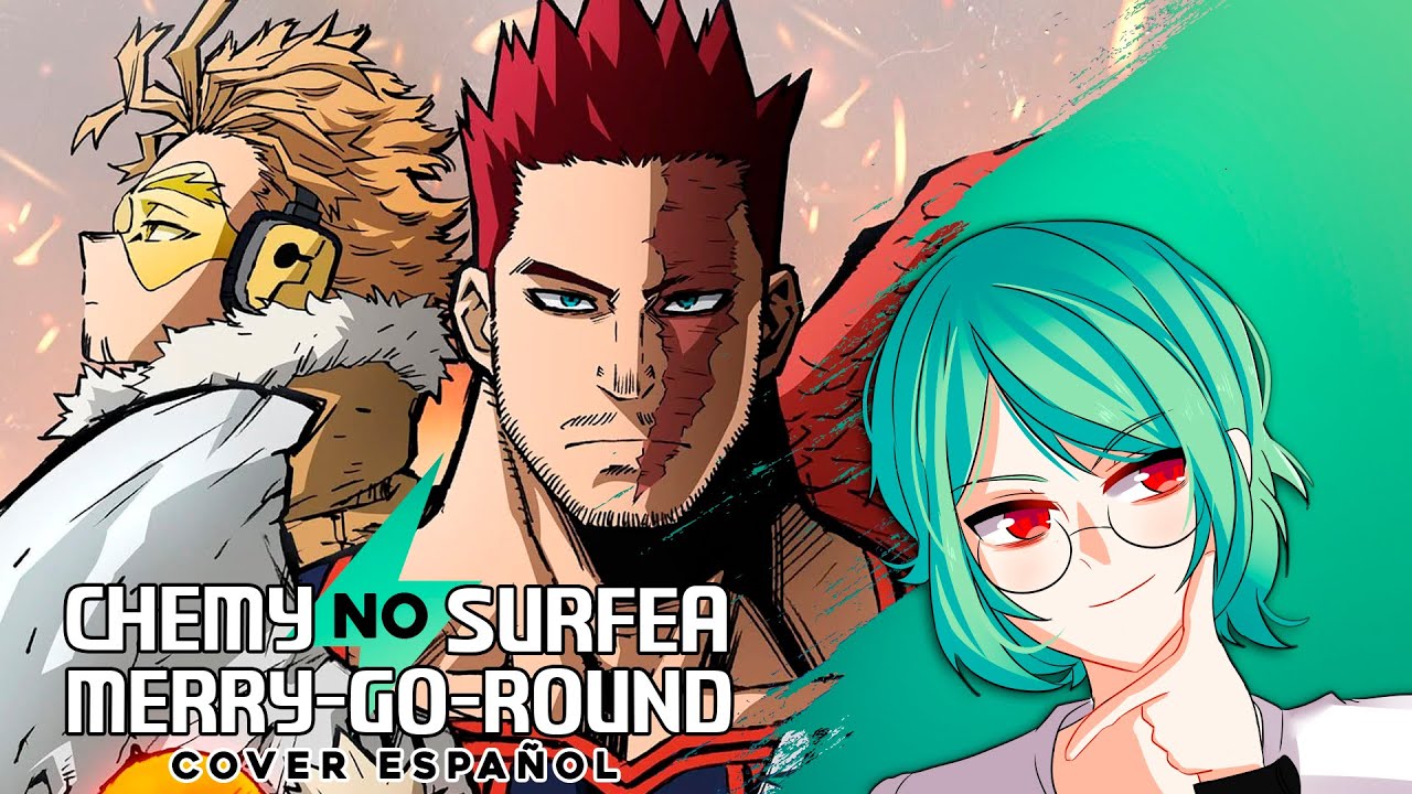 (Español) MY HERO ACADEMIA OP 9 // Merry-go-round (cover por ...