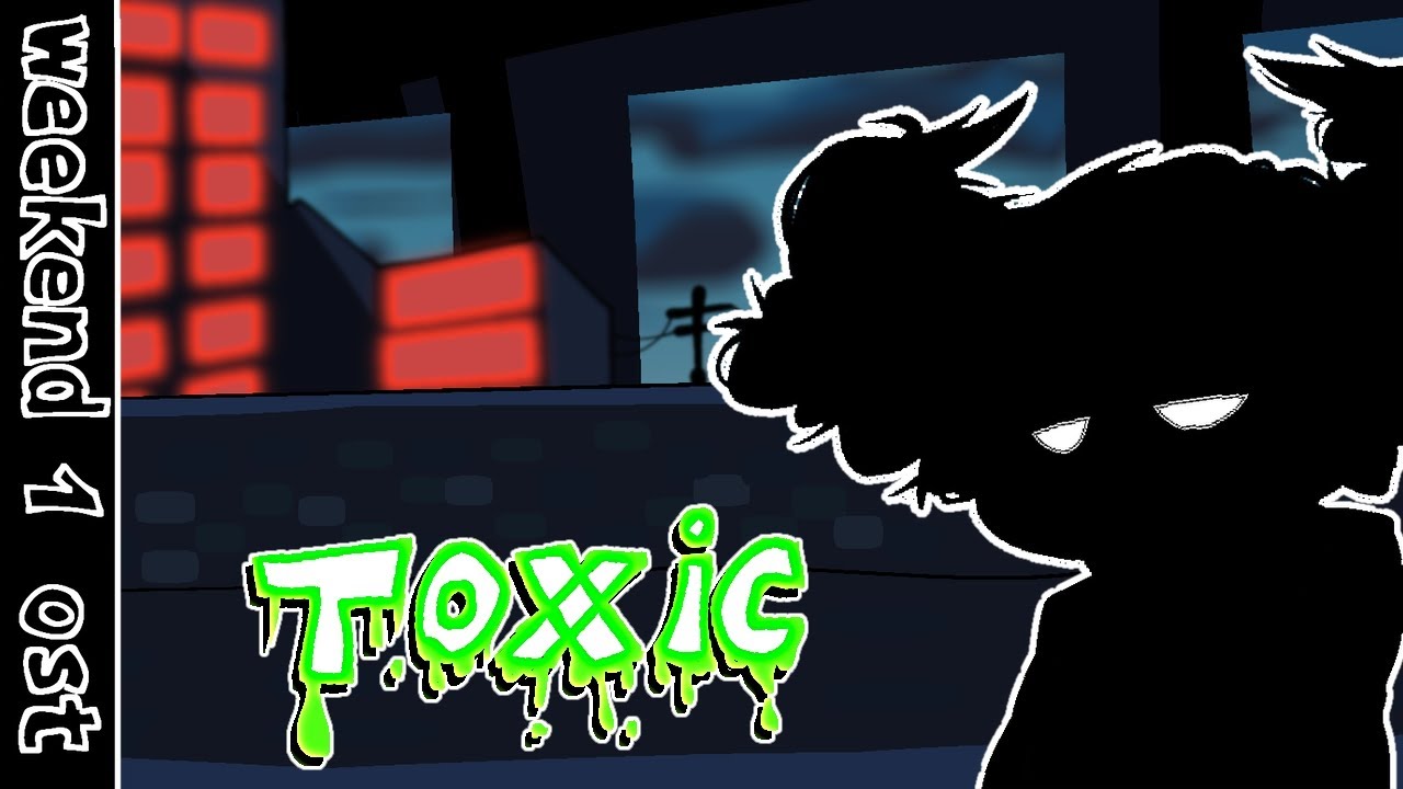 blazin remix | friday night funkin toxic mod (original mod soundtrack ...