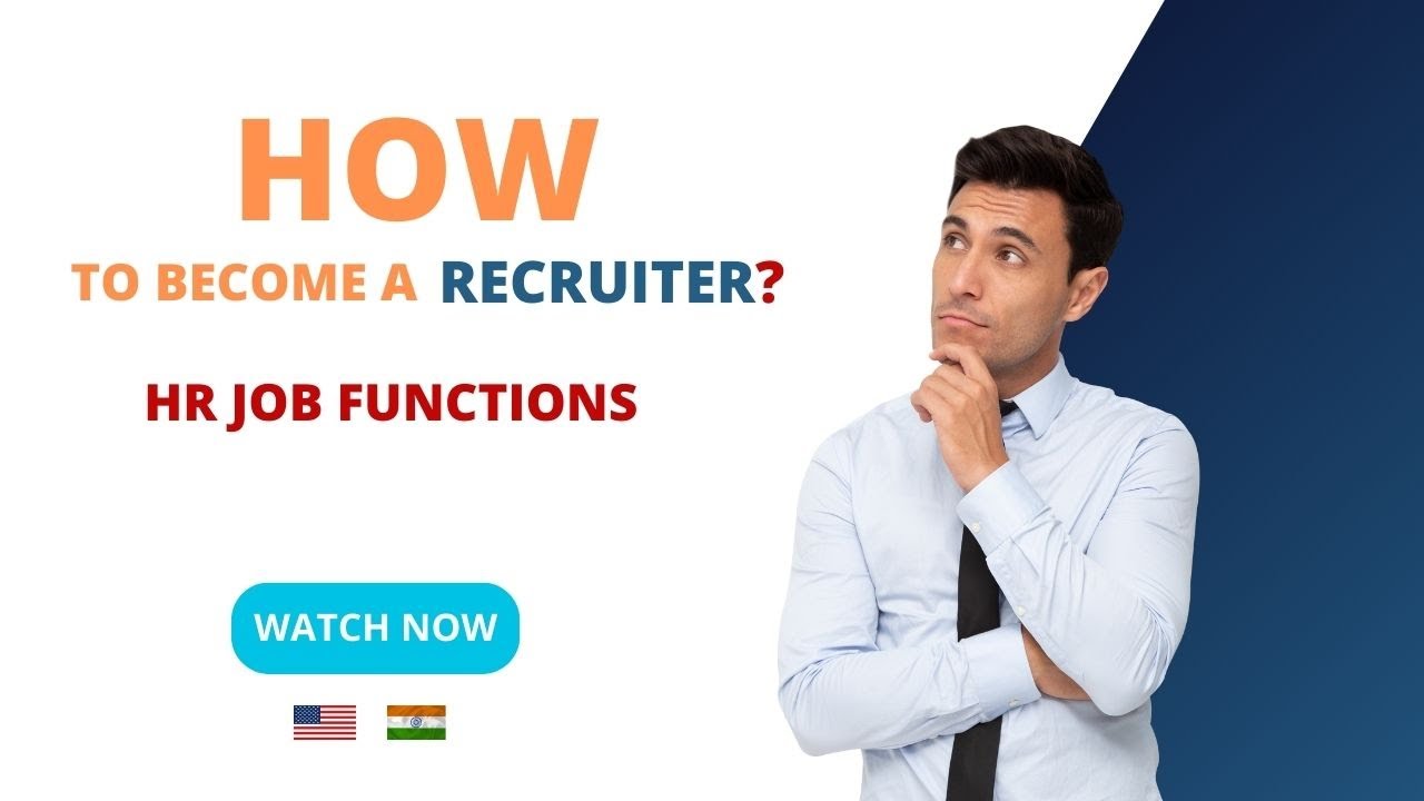 How To Become A Recruiter -Human Resource Job Functions - YouTube