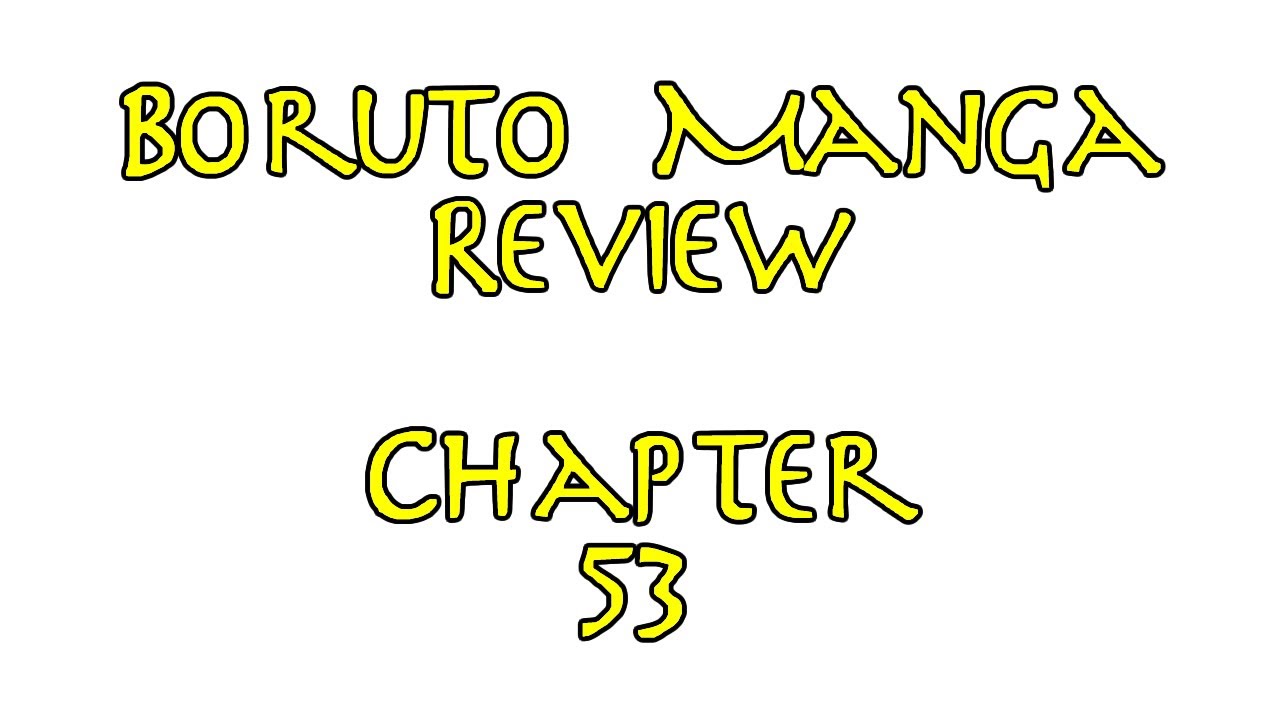 Boruto Manga Review - Chapter 53 - YouTube