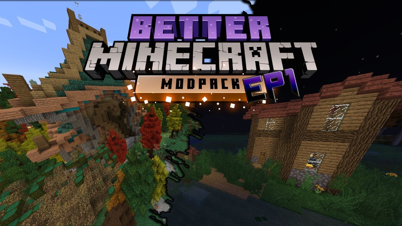 my first BETTER MINECRAFT world - Better Minecraft - Ep.1 - YouTube