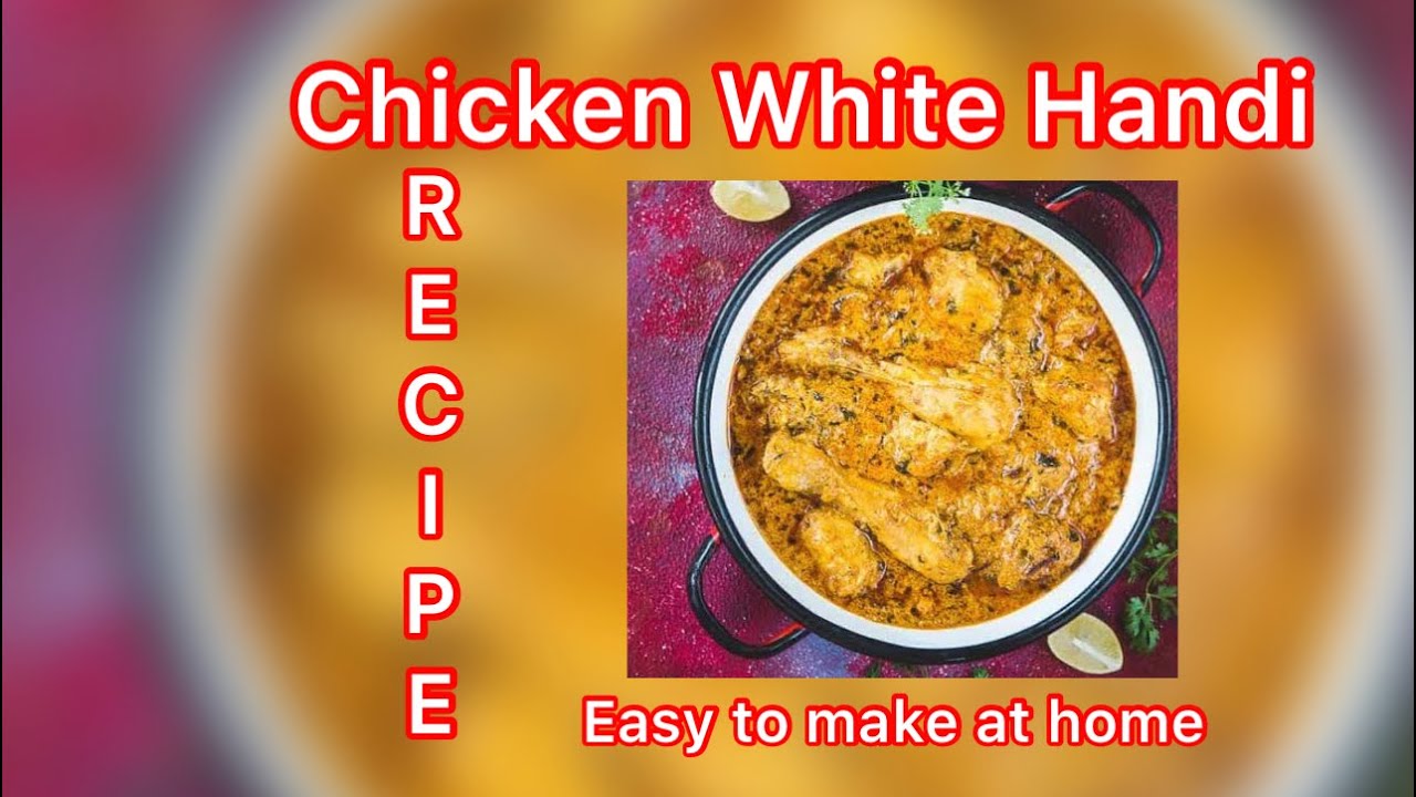 Chicken White Handi/easy recipe/Ayesha vlogger - YouTube