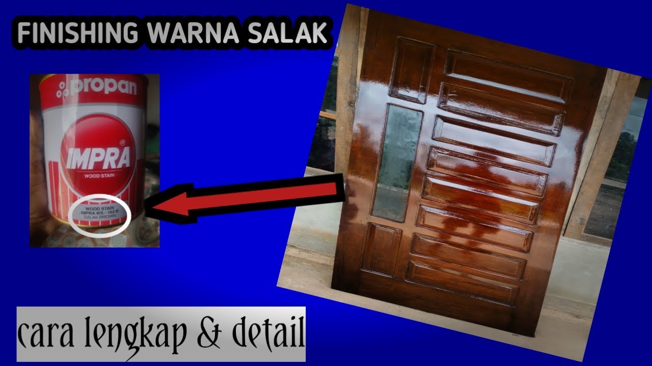 TUTORIAL FINISHING WARNA SALAK BROWN || pulitur salak brown - YouTube