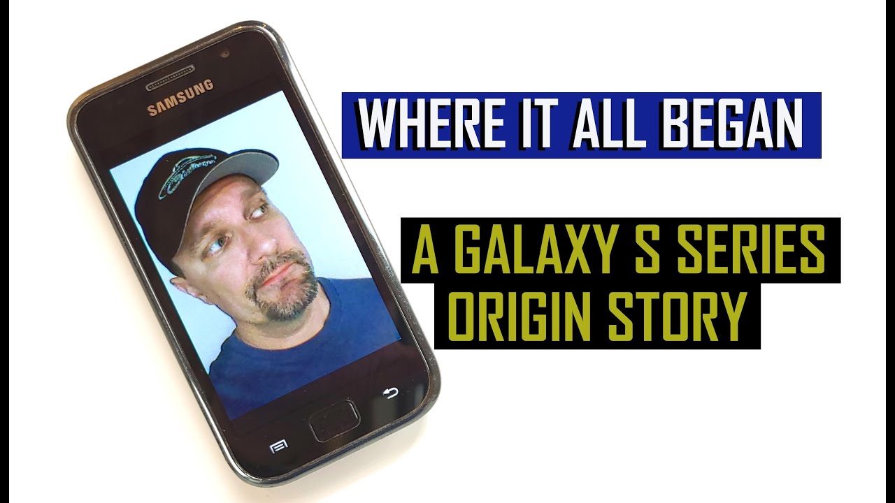 Hands On History of Android Part 3: The Galaxy S1 - YouTube