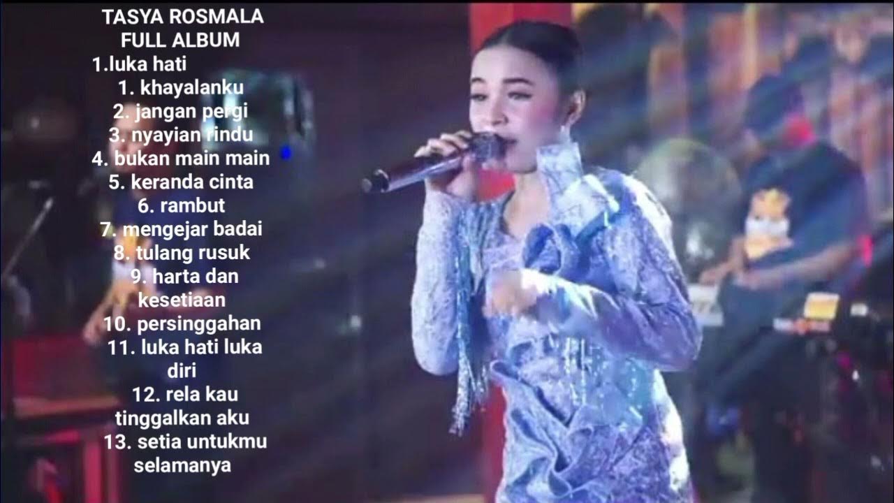 LUKA HATI, KHAYALANKU, KERANDA CINTA, TASYA ROSMALA FULL ALBUM TERBARU 2024 - YouTube