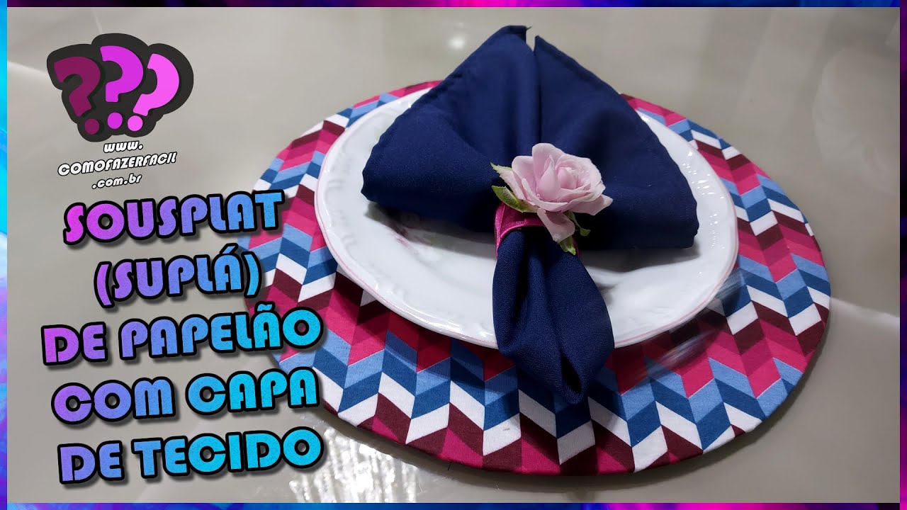 COMO FAZER SUPLA DE PAPELÃO COM CAPA DE TECIDO - Sousplat para mesa posta - YouTube