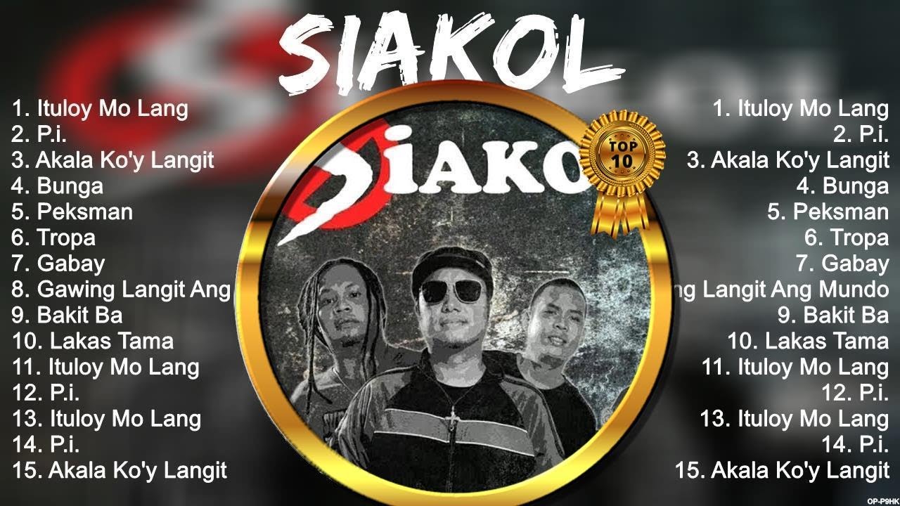 Siakol MIX Songs 2023 ~ Siakol Top Songs 2023 ~ Siakol - YouTube