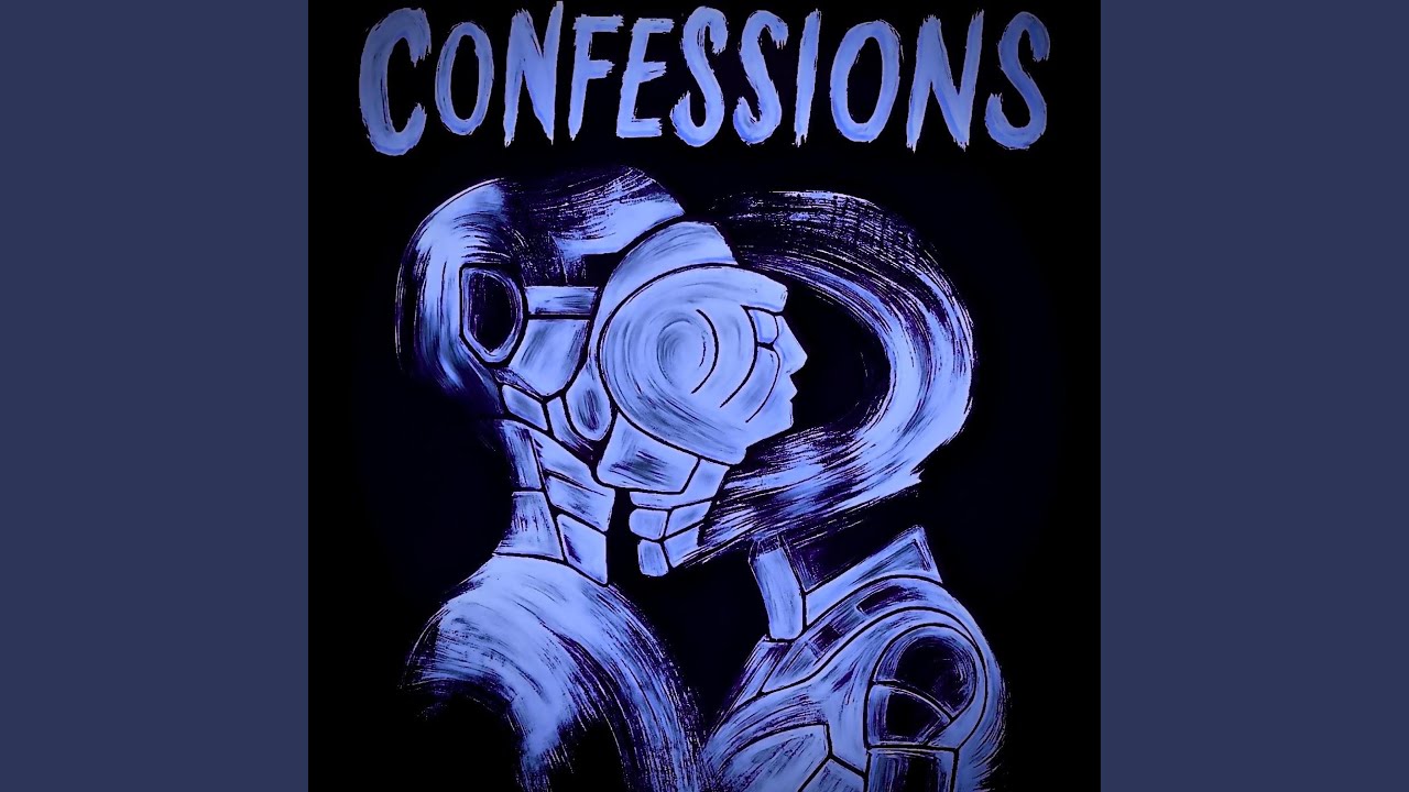 Confessions - YouTube