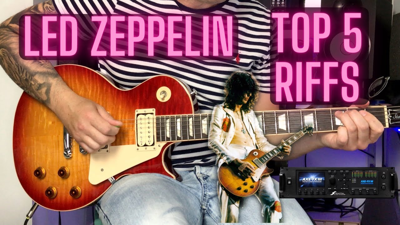 Led Zeppelin Top 5 Guitar Riffs | Axe-Fx III - YouTube